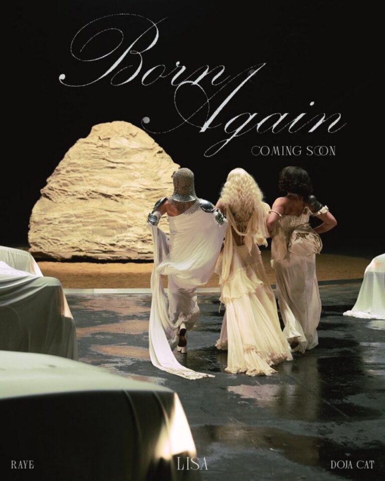 LISA, Doja Cat, And Raye: The Holy Trinity Behind "BORN AGAIN"